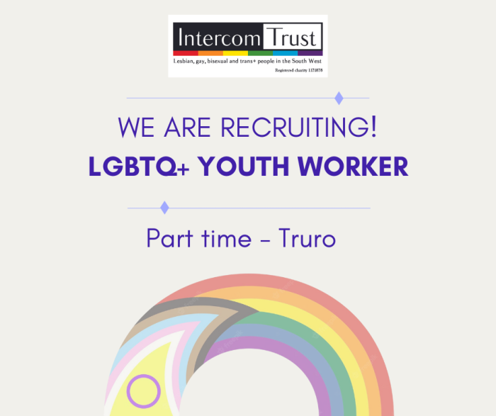 Job Opening for LGBTQ+ Youth Worker - Cornwall - (Post Closed ...