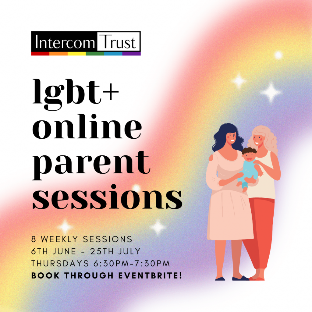 LGBT+ Online Parent Sessions - Intercom Trust