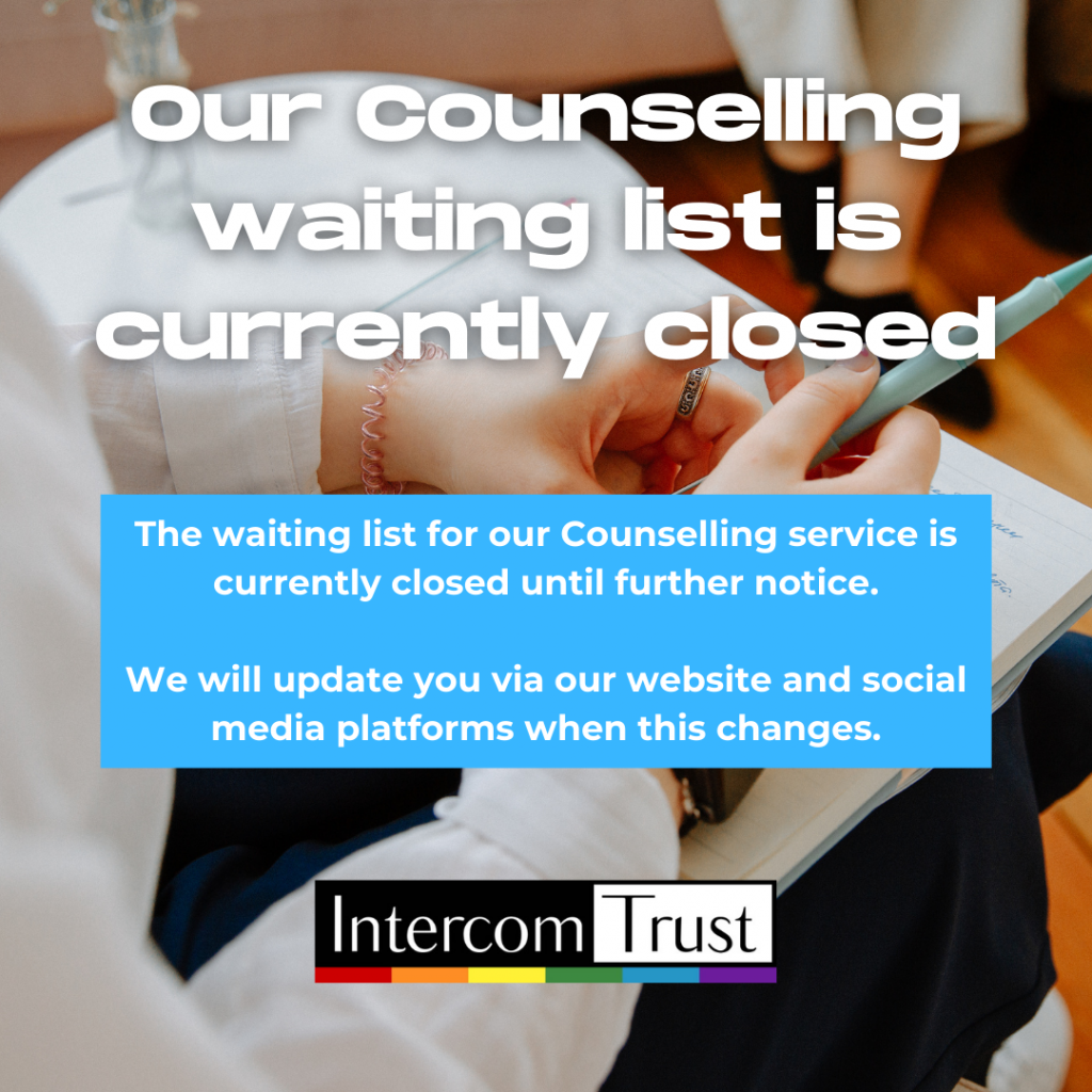 Counselling Waiting List - Closed - Intercom Trust