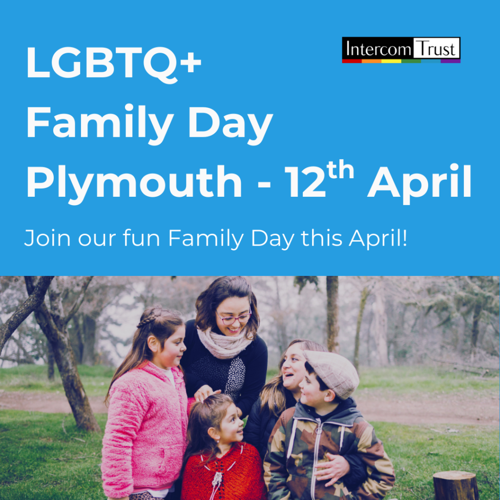 LGBTQ+ Family Day at Intercom Plymouth - 12th April - Intercom Trust
